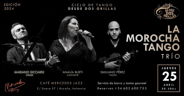 Consigue tus entradas para La Morocha Tango Trio La plataforma más ...